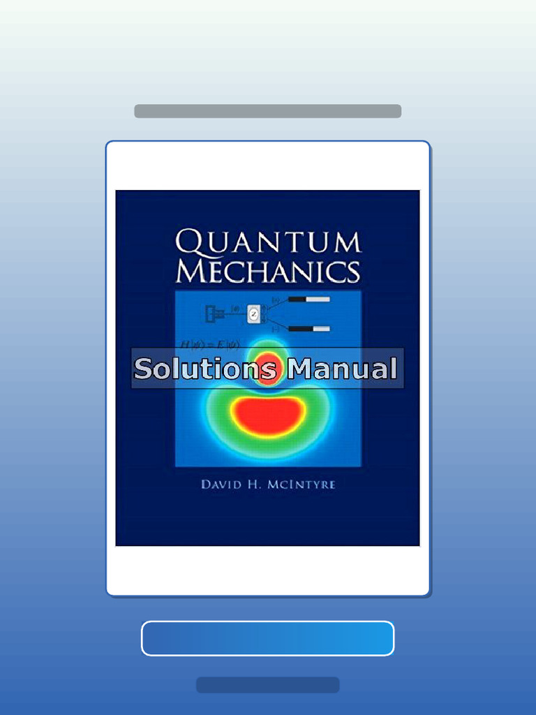 Quantum Mechanics A Paradigms Approach 1st Edition McIntyre Exam Prep ...