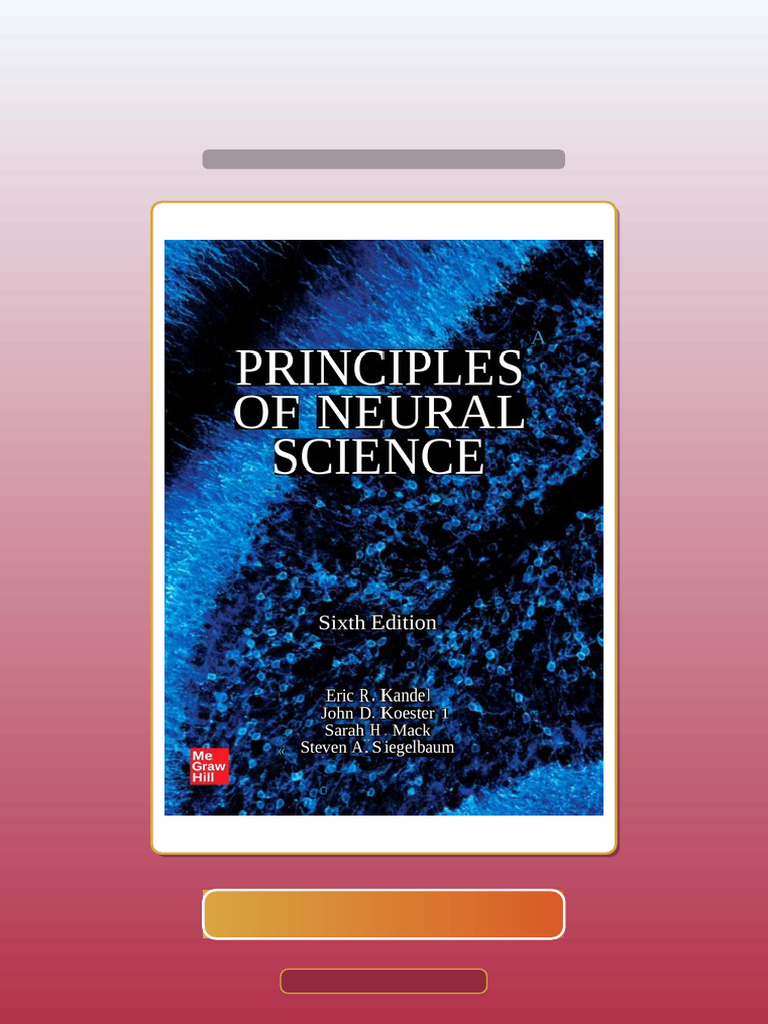 Testbank Principles of Neural Science Sixth Edition Exam Prep | PDF ...