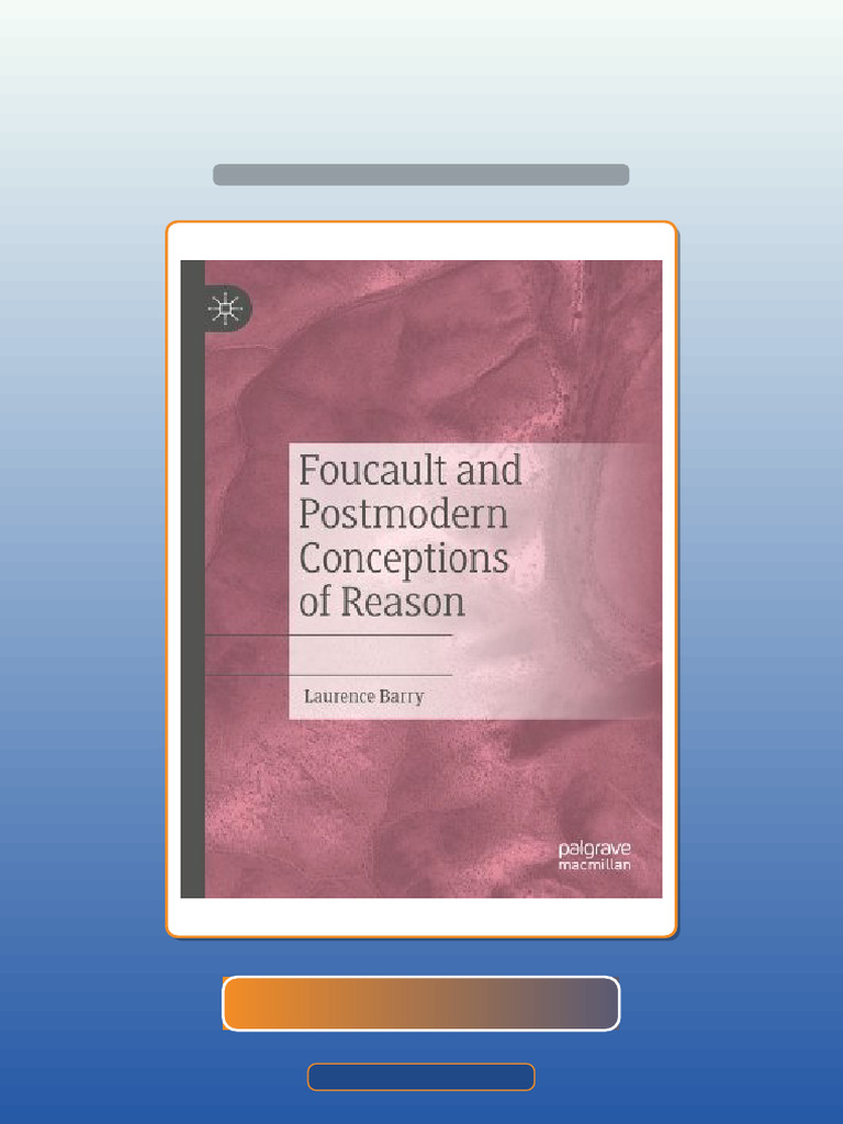 Foucault and Postmodern Conceptios of Reason 1st Edition Laurence Barry ...