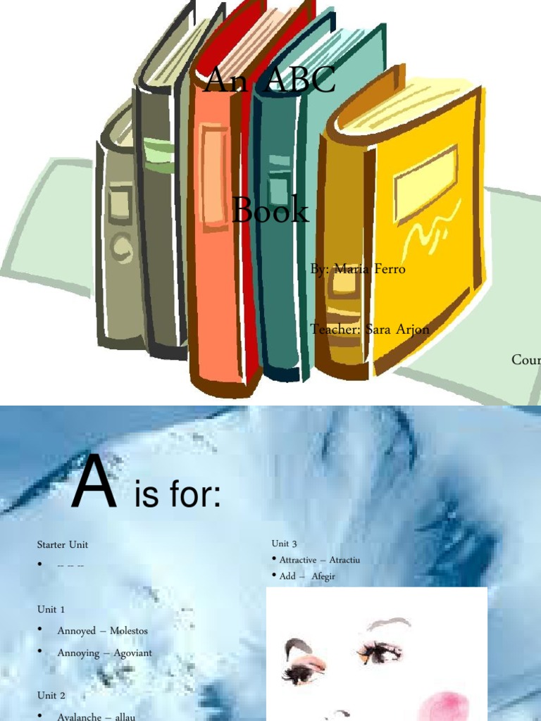 An Abc Book: By: Maria Ferro Teacher: Sara Arjon Cours: 3r C | PDF ...