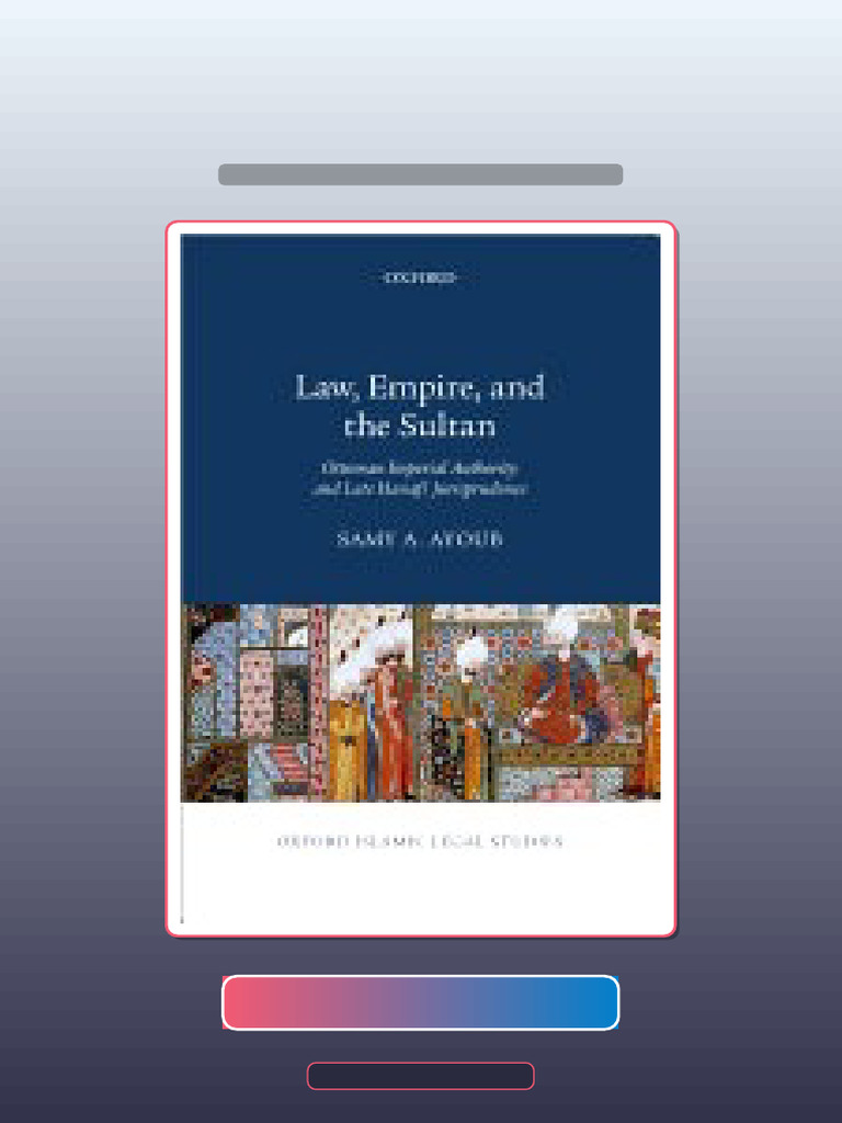 Testbank Law Empire and The Sultan Ottoman Imperial Authority and Late ...