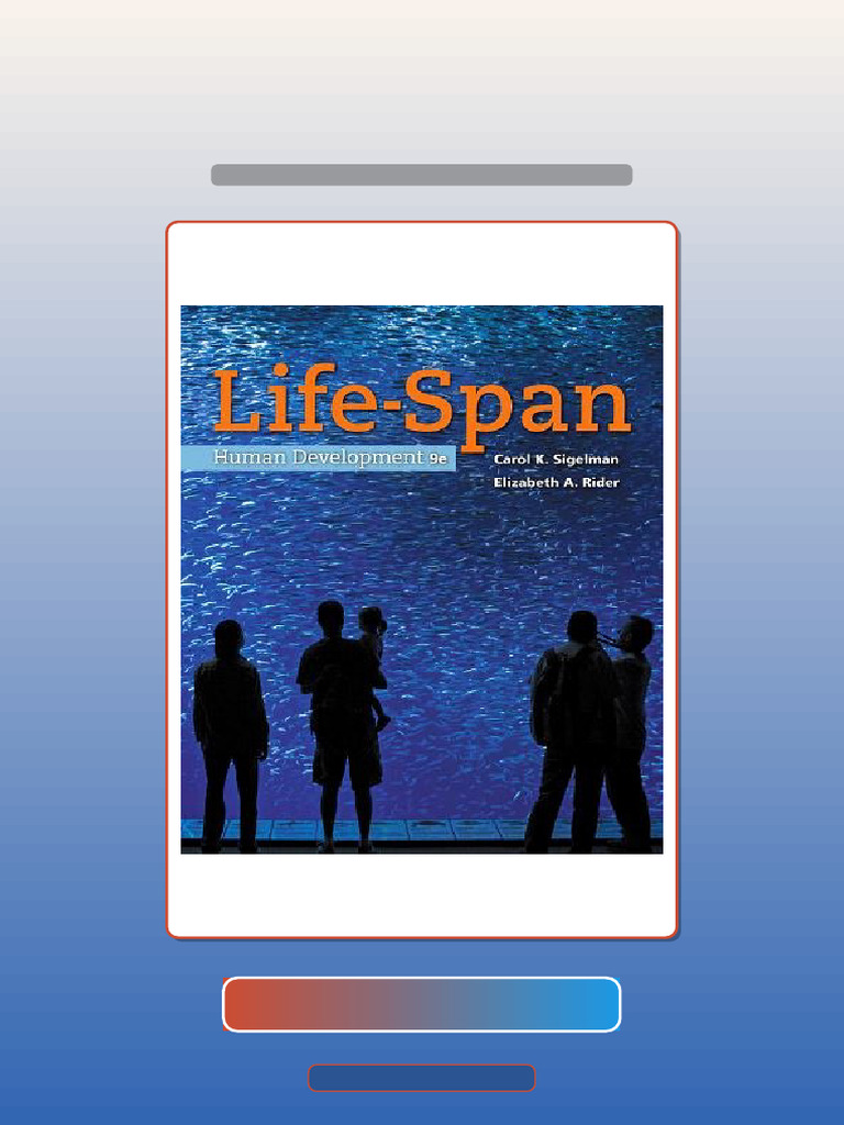 LifeSpan Human Development 9th Edition Sigelman HQ File Exam Prep | PDF ...