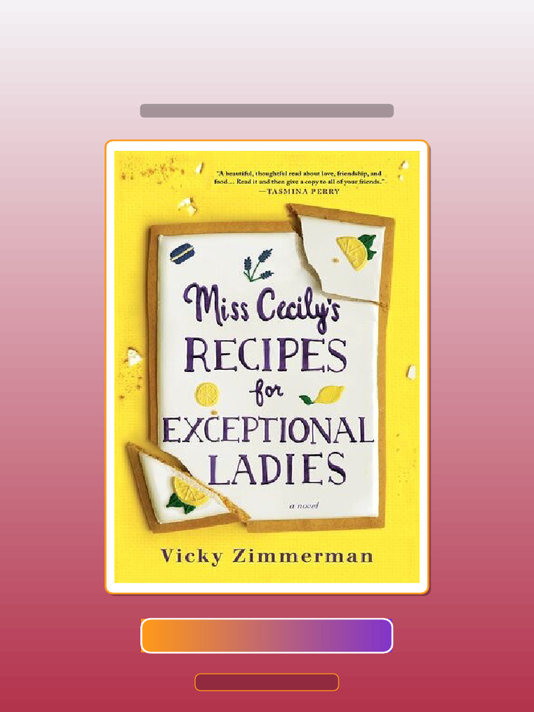 Miss Cecilys Recipes For Exceptional Ladies Vicky Zimmerman HQ File ...