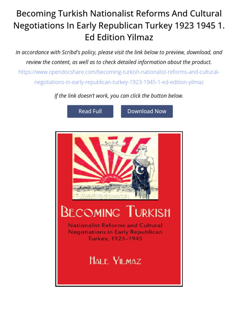 Becoming Turkish nationalist reforms and cultural negotiations in early ...