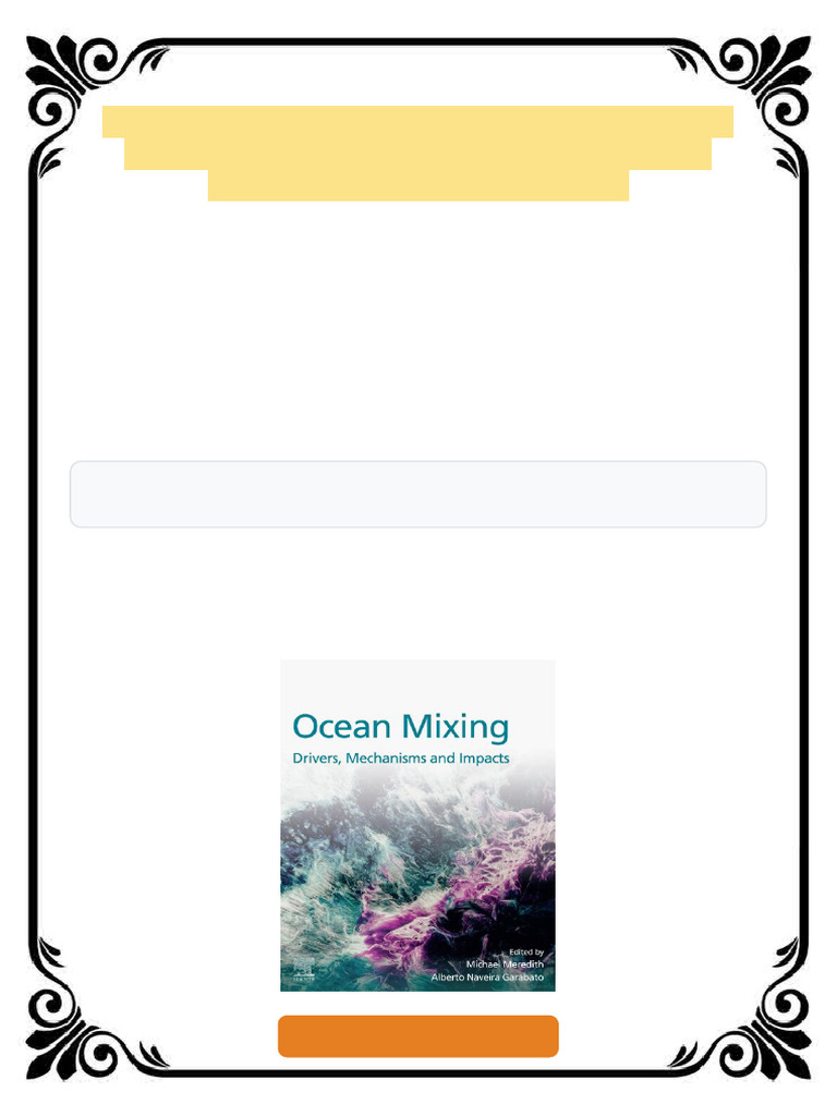 Ocean Mixing: Drivers, Mechanisms and Impacts Michael Paul Meredith ...