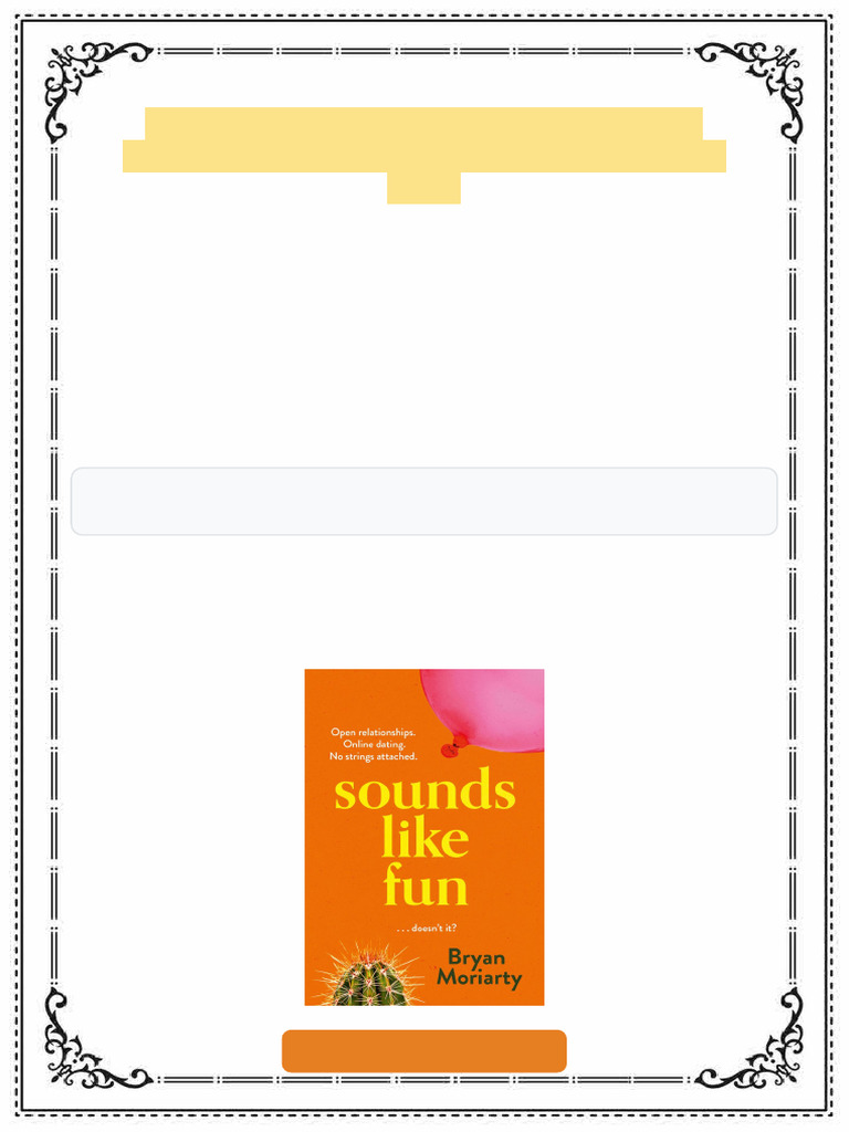 Sounds Like Fun 1st Edition Bryan Moriarty ebook beta edition | PDF