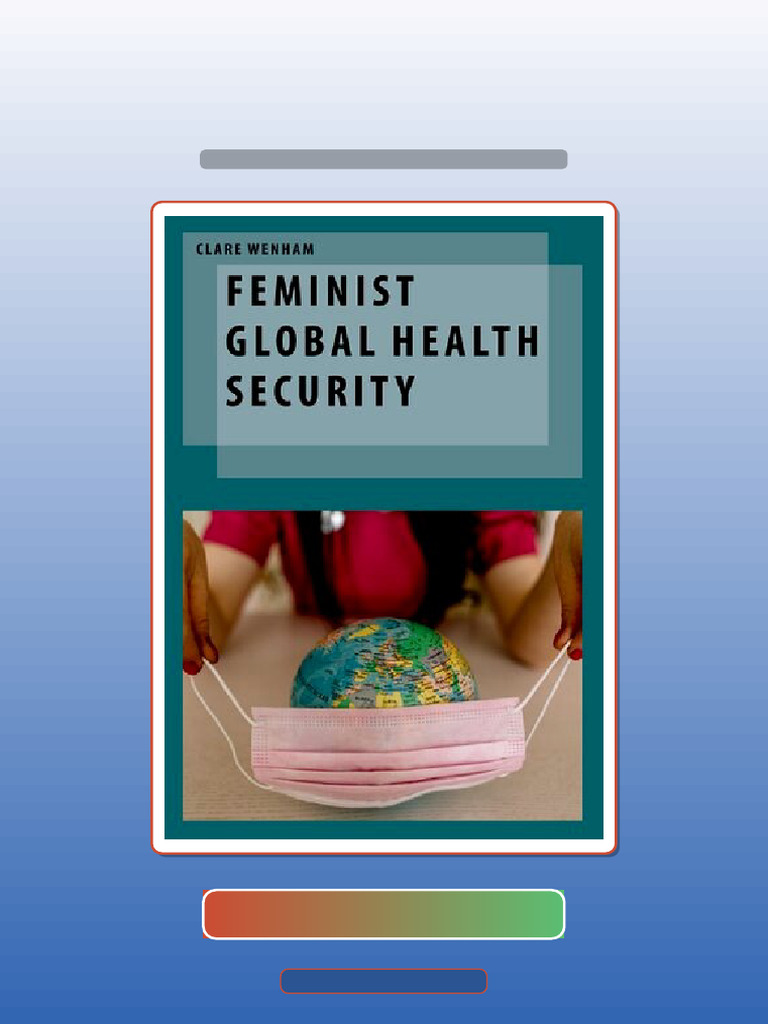 Feminist Global Health Security Clare Wenham HQ File Exam Prep | PDF ...