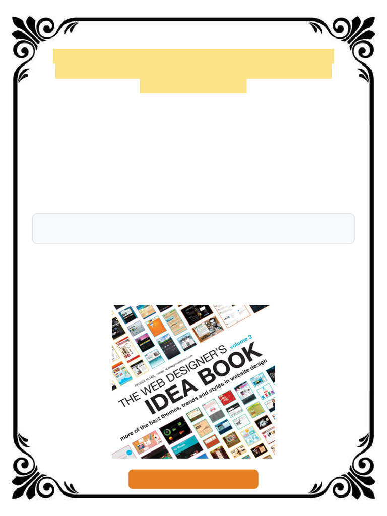 The Web Designer s Idea Book Volume 2 1st Edition Patrick Mcneil ebook ...