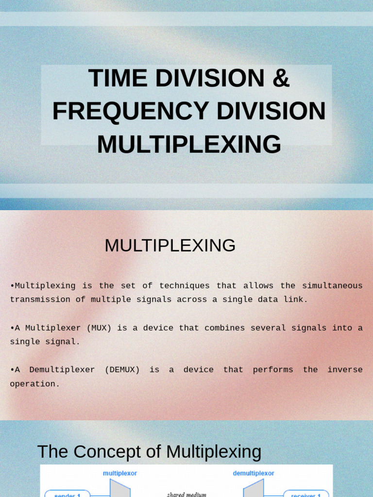 Comms 2 Time Division and Frequency Division Multiplexing | PDF ...