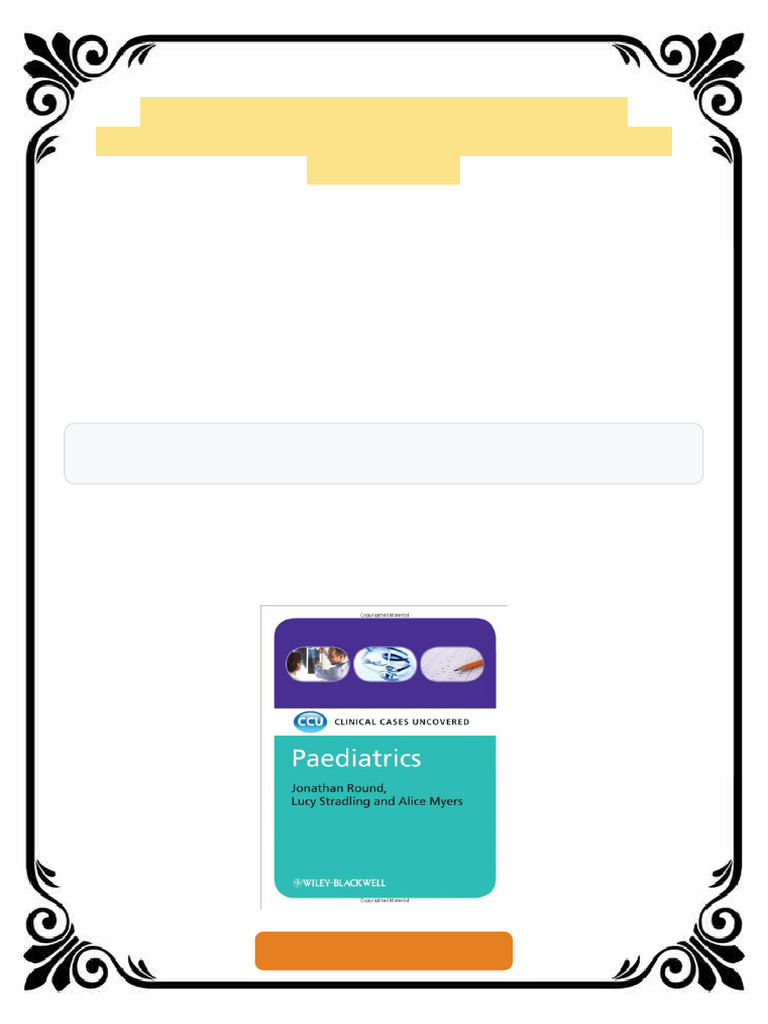 Paediatrics clinical cases uncovered 1st Edition Jonathan Round ebook downloadable instantly ...