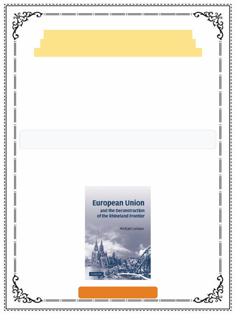 European Union and The Deconstruction of The Rhineland Frontier 1st ...