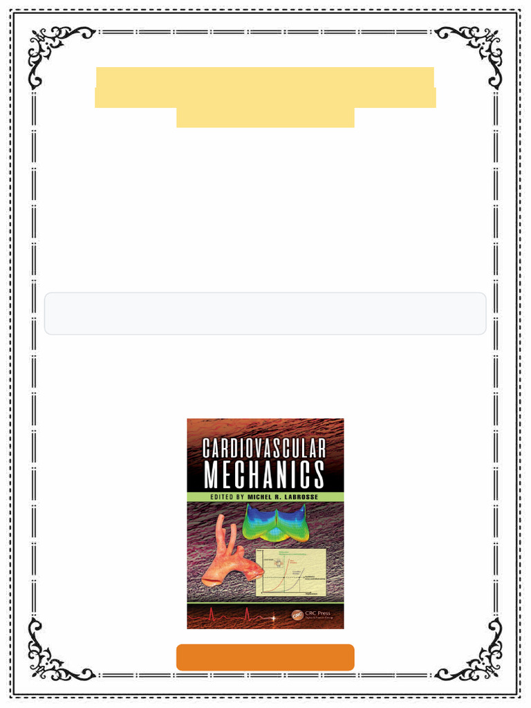 Cardiovascular Mechanics 1st Edition Michel R. Labrosse Ebook HD PDF ...