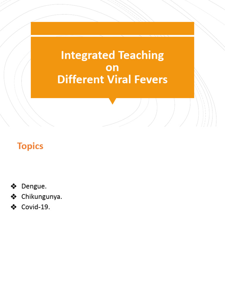 Viral Fevers: Dengue, Chikungunya, COVID-19 | PDF | Virus | Infection