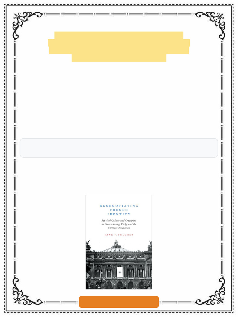 Renegotiating French Identity: Musical Culture and Creativity in France ...