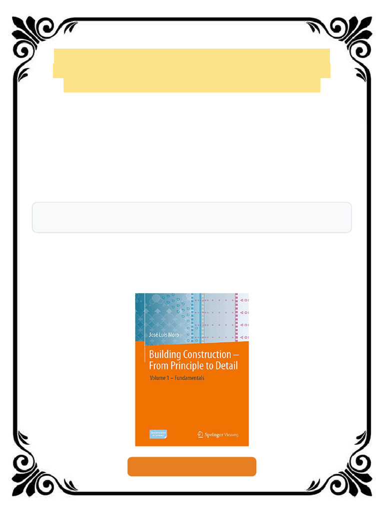 Building Construction From Principle to Detail Volume 1 Fundamentals ...