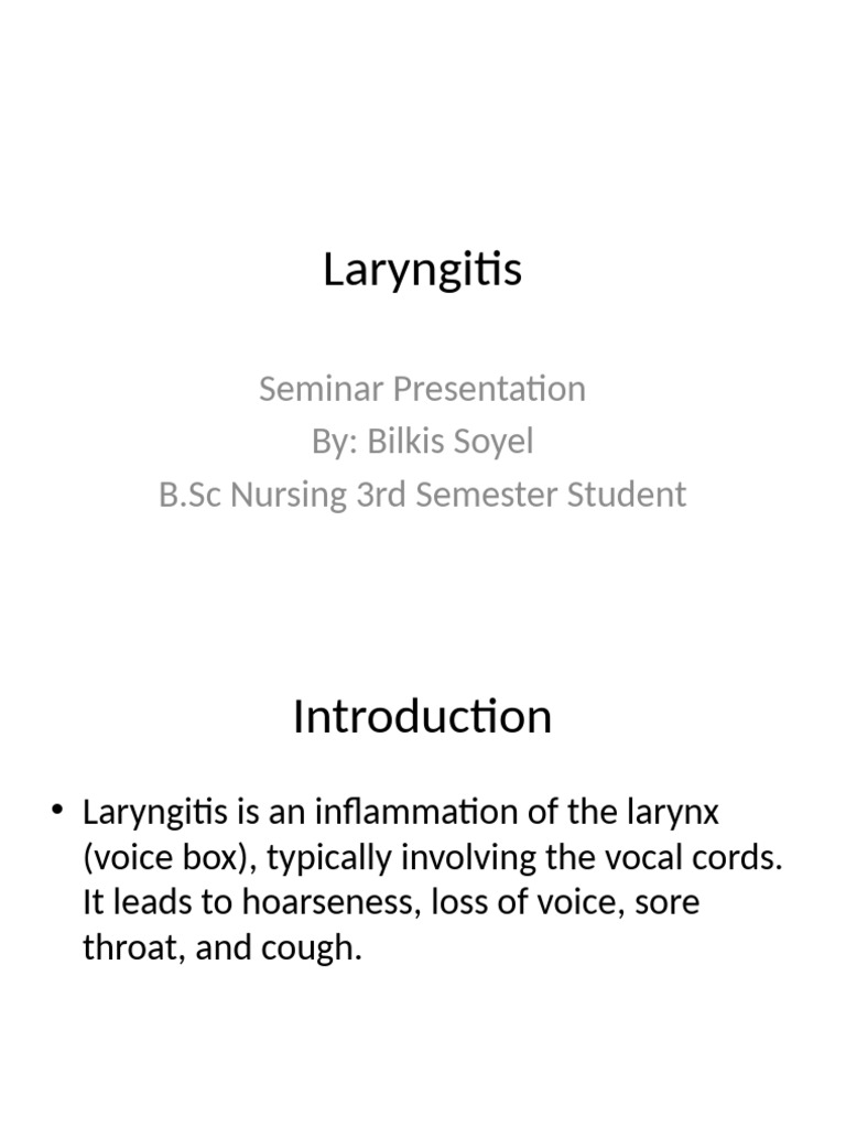 Laryngitis Seminar Presentation | PDF | Medical Specialties | Diseases ...