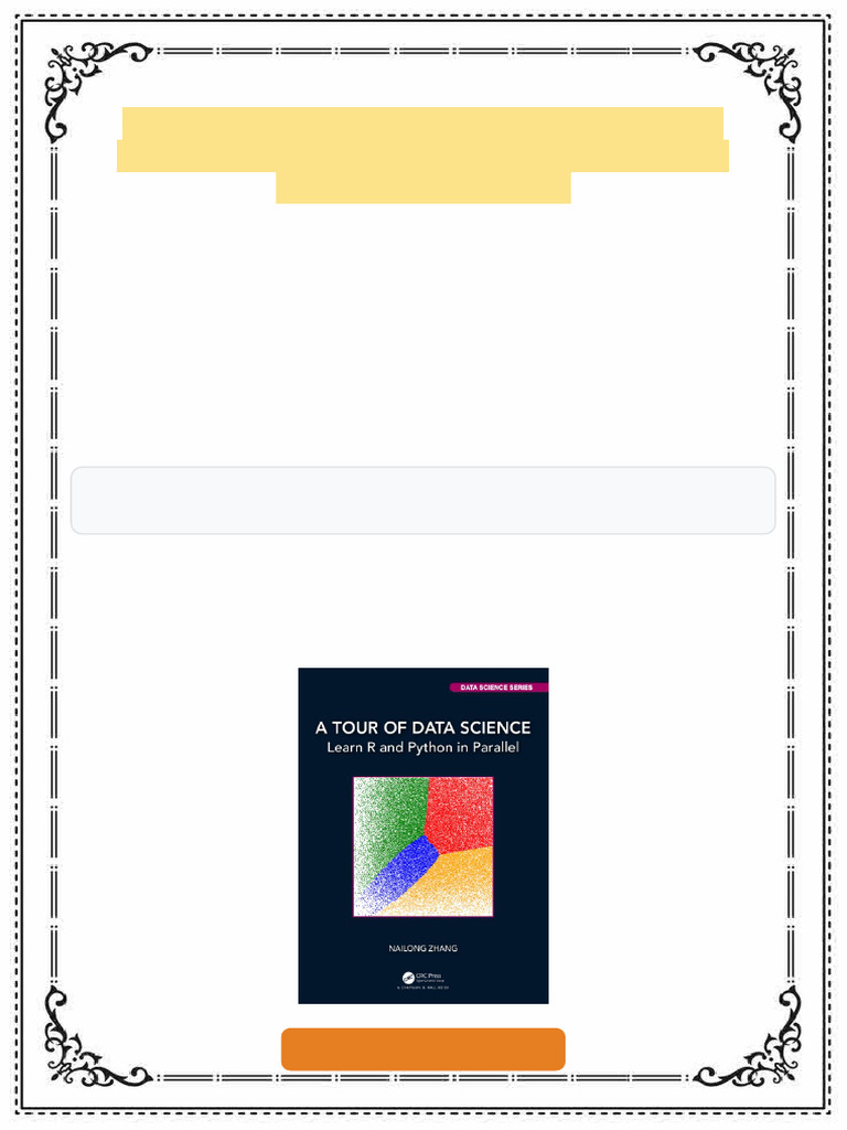 A Tour Of Data Science: Learn R And Python In Parallel Nailong Zhang ebook HD ebook version ...