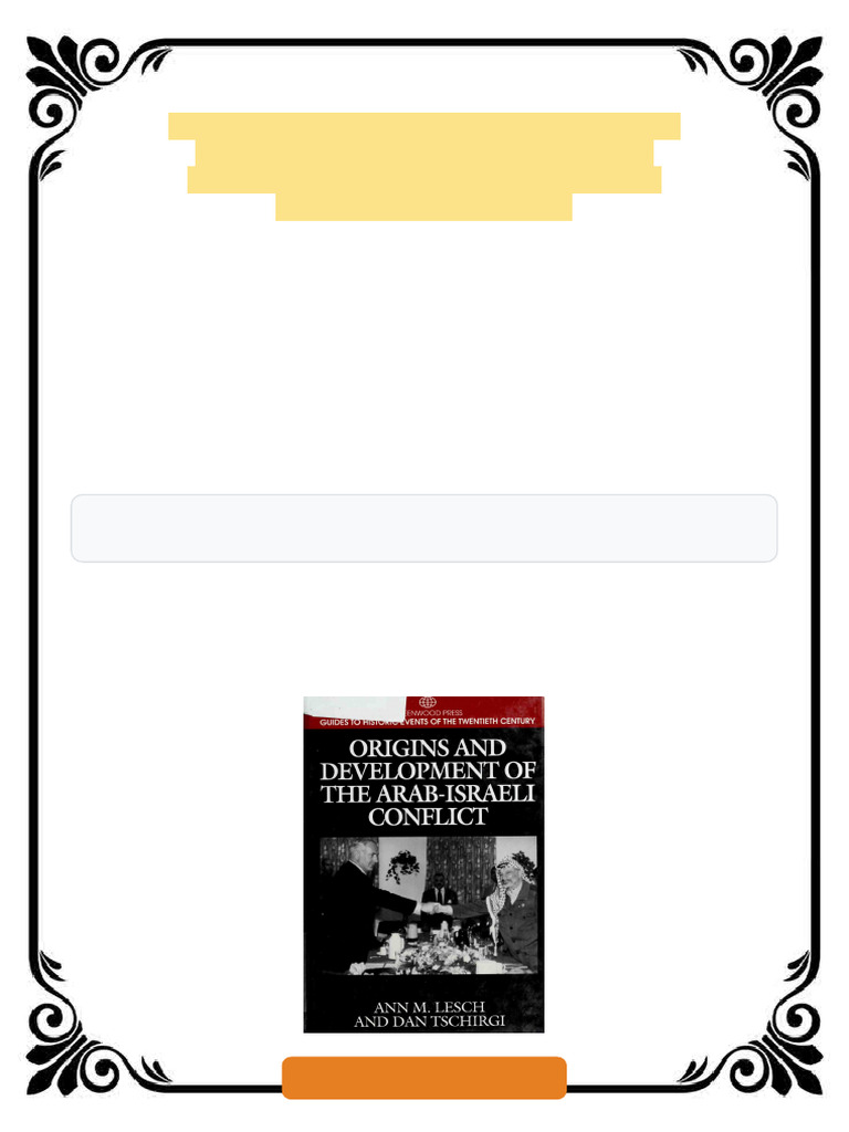 Origins and Development of The Arab Israeli Conflict Guides To Historic ...