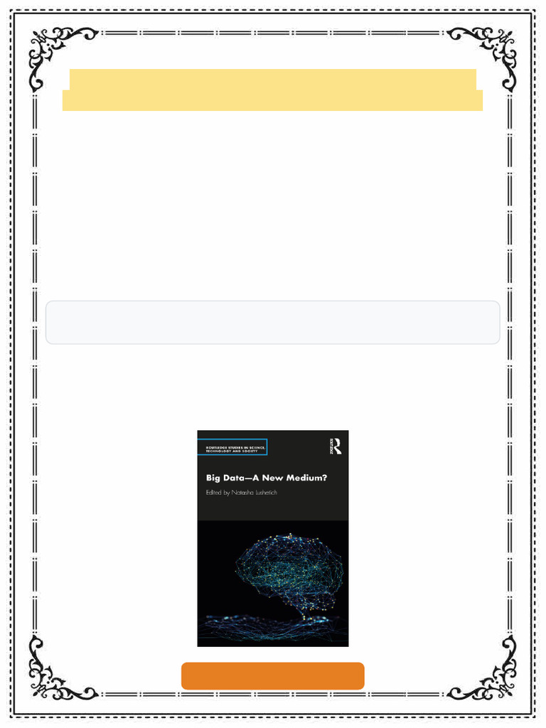 Big Data—A New Medium? Natasha Lushetich ebook professional edition ...