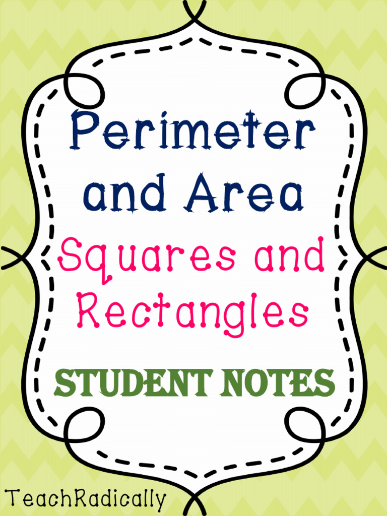 PerimeterandAreaofSquaresandRectanglesStudentNotes-1 | PDF | Area ...