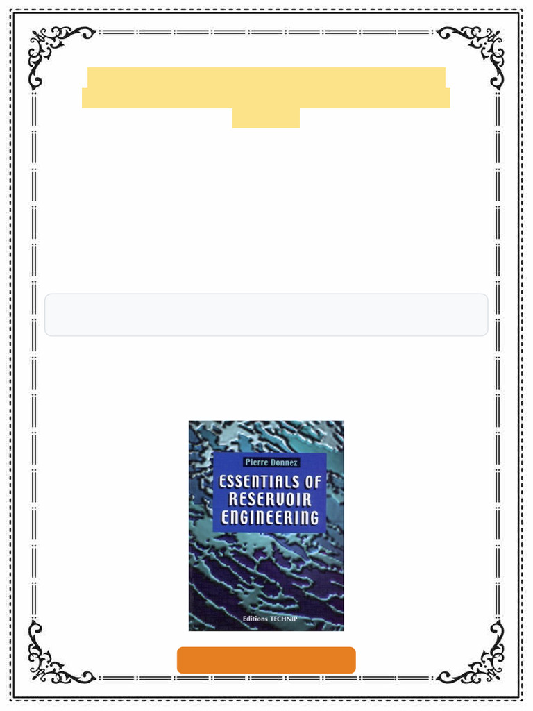 Essentials of Reservoir Engineering Pierre Donnez Ebook All Pages ...