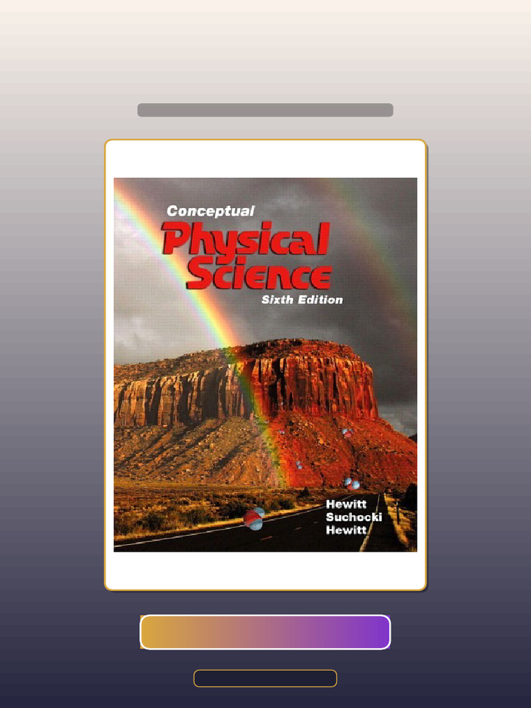 Conceptual Physical Science 6th Edition Hewitt HQ File Exam Prep | PDF ...