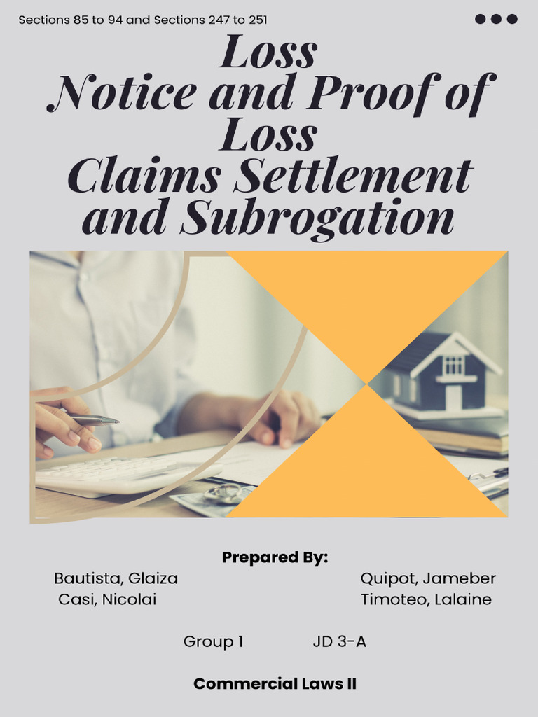 Group 1 - Loss, Notice and Proof of Loss, Claims Settlement and ...