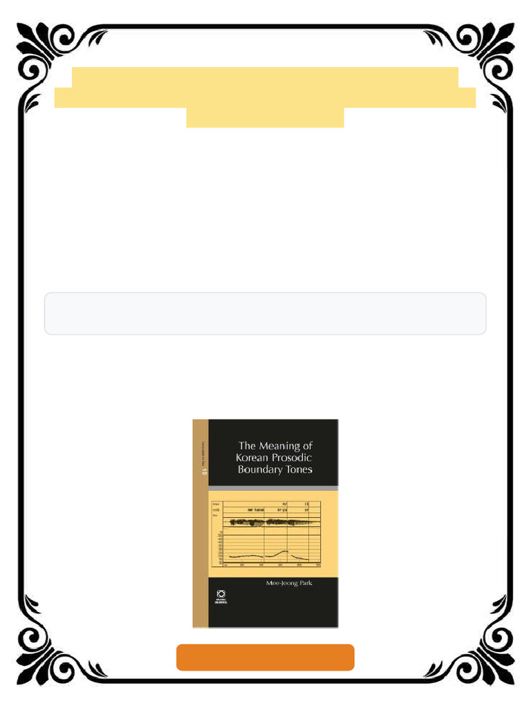 The Meaning of Korean Prosodic Boundary Tones 1st Edition Mee-Jeong Park ebook publication set ...