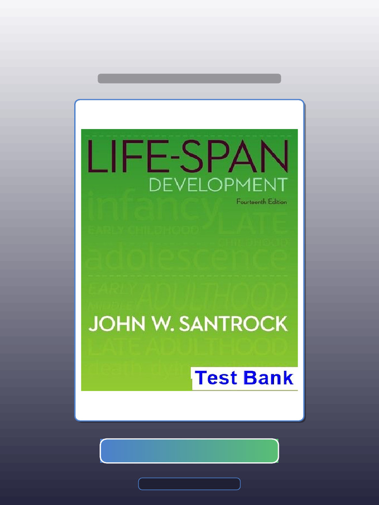 LifeSpan Development 14th Edition Santrock Exam Prep | PDF ...