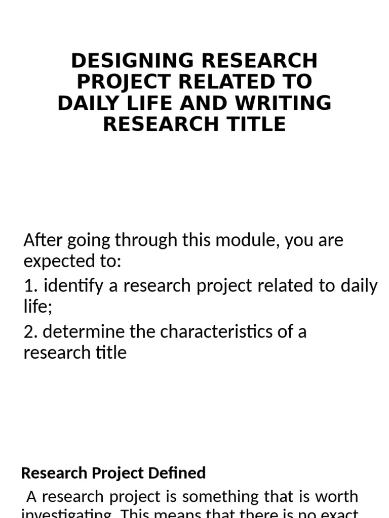 Lesson 4 Designing Research Project Related To Daily Life and Writing ...