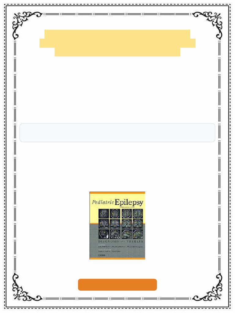 Pediatric epilepsy diagnosis and therapy 3rd ed Edition John M Pellock ...