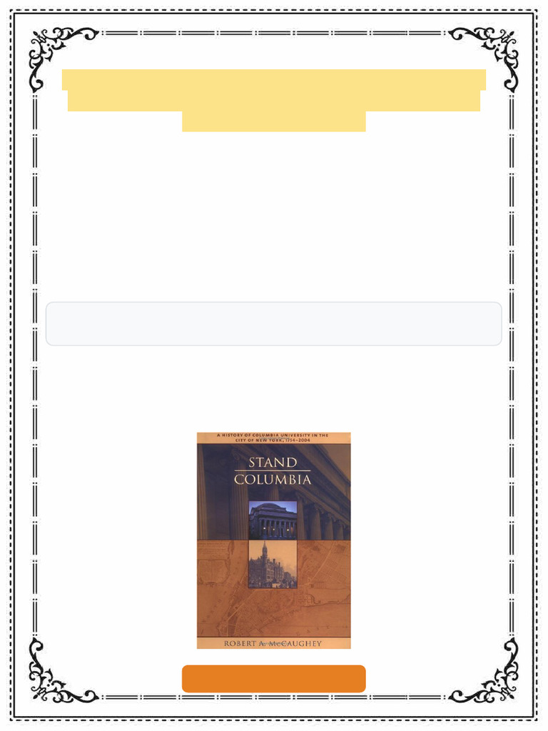 Stand Columbia A History of Columbia University First Edition Michele ...