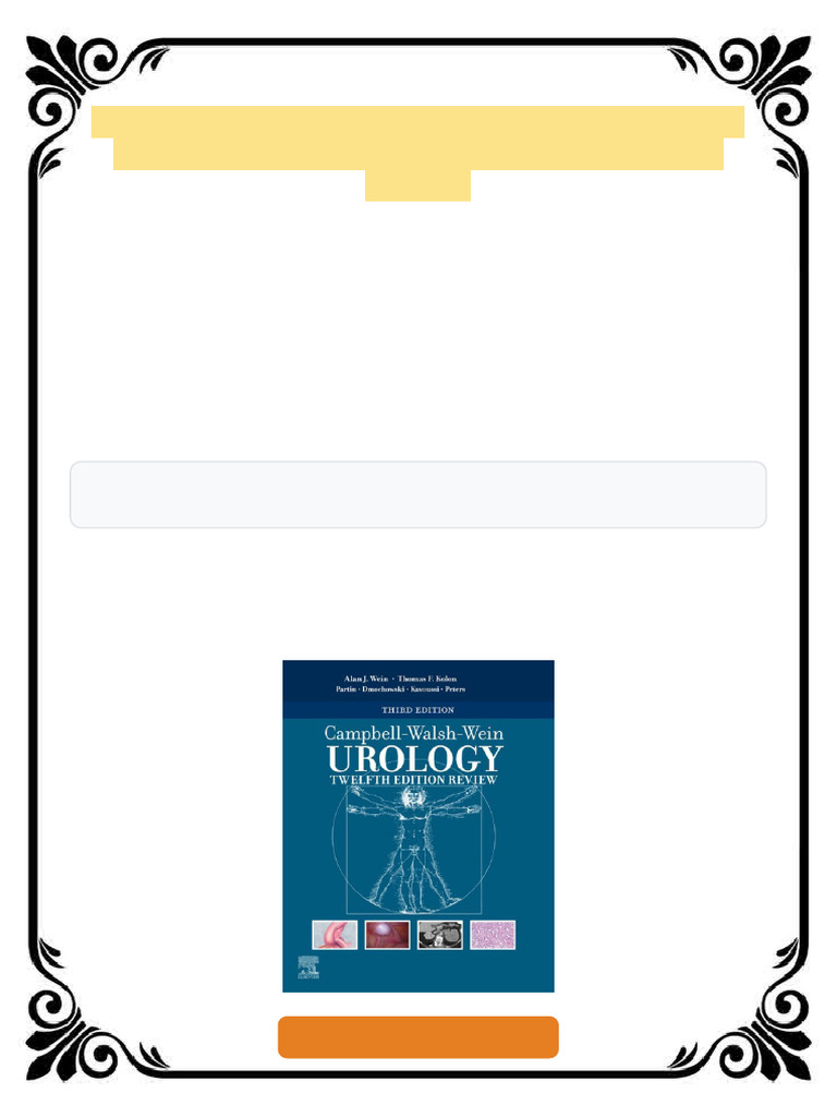 Campbell-Walsh Urology 12th Edition Review Alan Wein Full Ebook Release ...