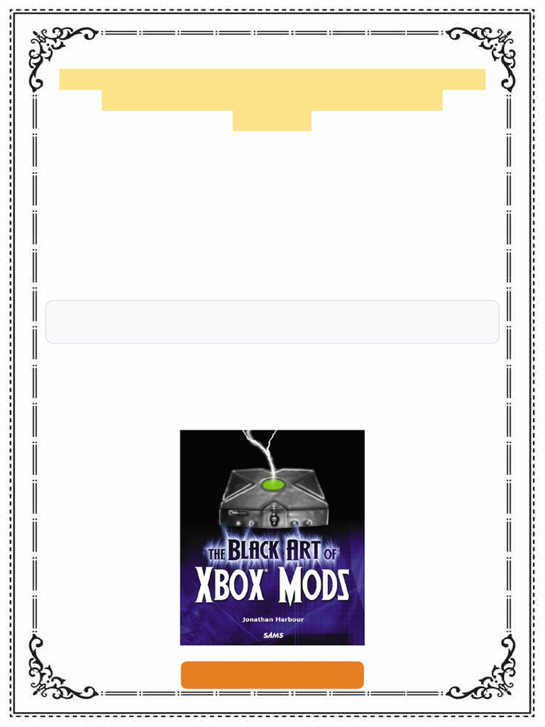 The Black Art of Xbox Mods 1st Edition Jonathan Harbour ebook expanded ...