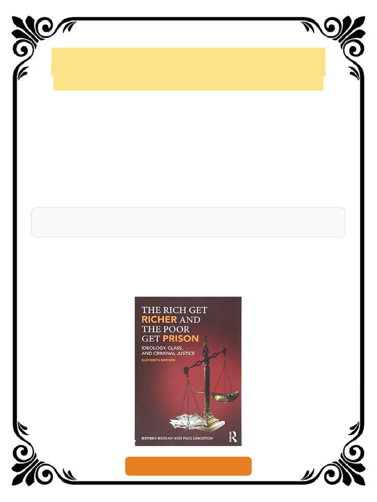 The Rich Get Richer and the Poor Prison: Ideology, Class, Criminal ...