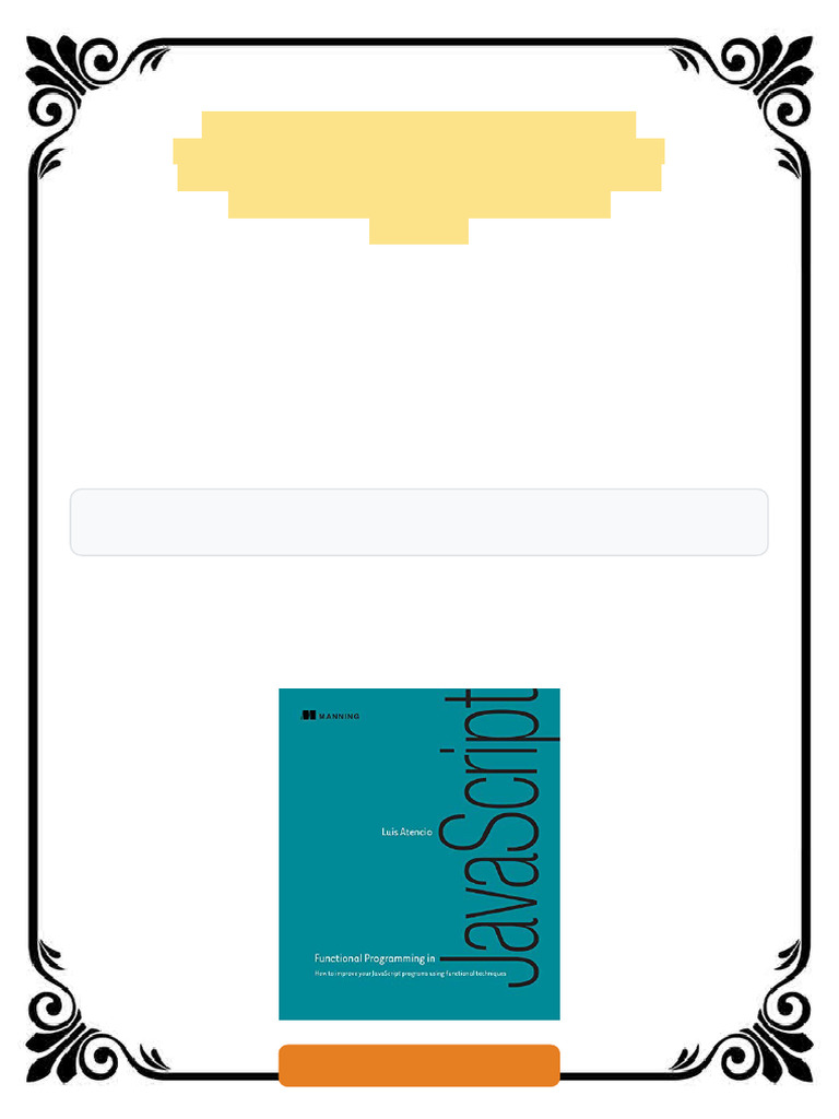 Functional Programming in JavaScript How to improve your JavaScript programs using functional ...