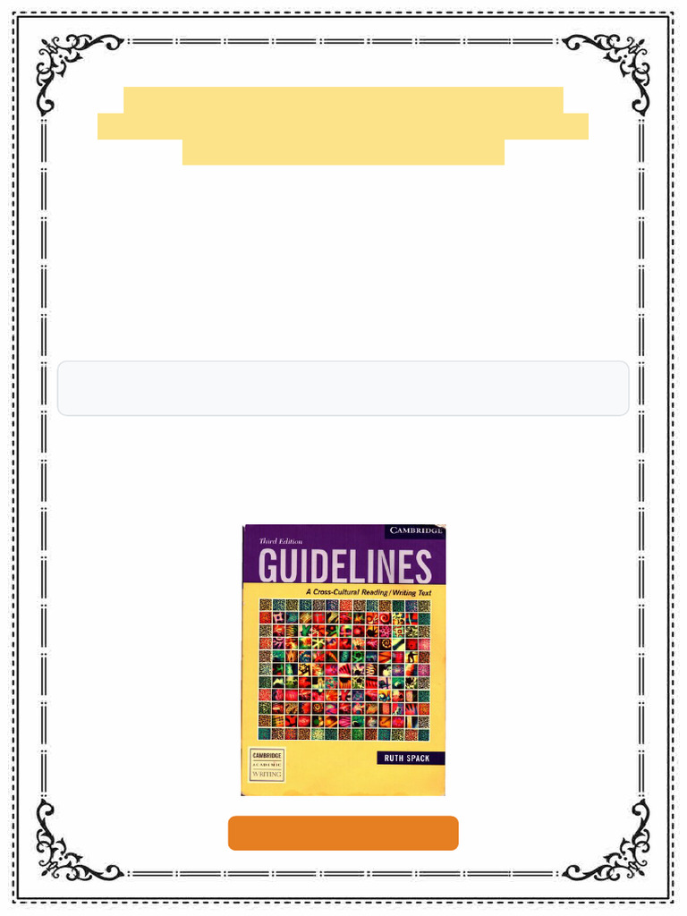 Guidelines A Cross Cultural Reading Writing Text 3rd Edition Ruth Spack ...