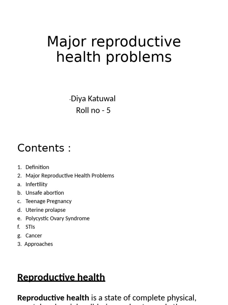 Major Reproductive Health Issues Explained | PDF | Infertility | Abortion