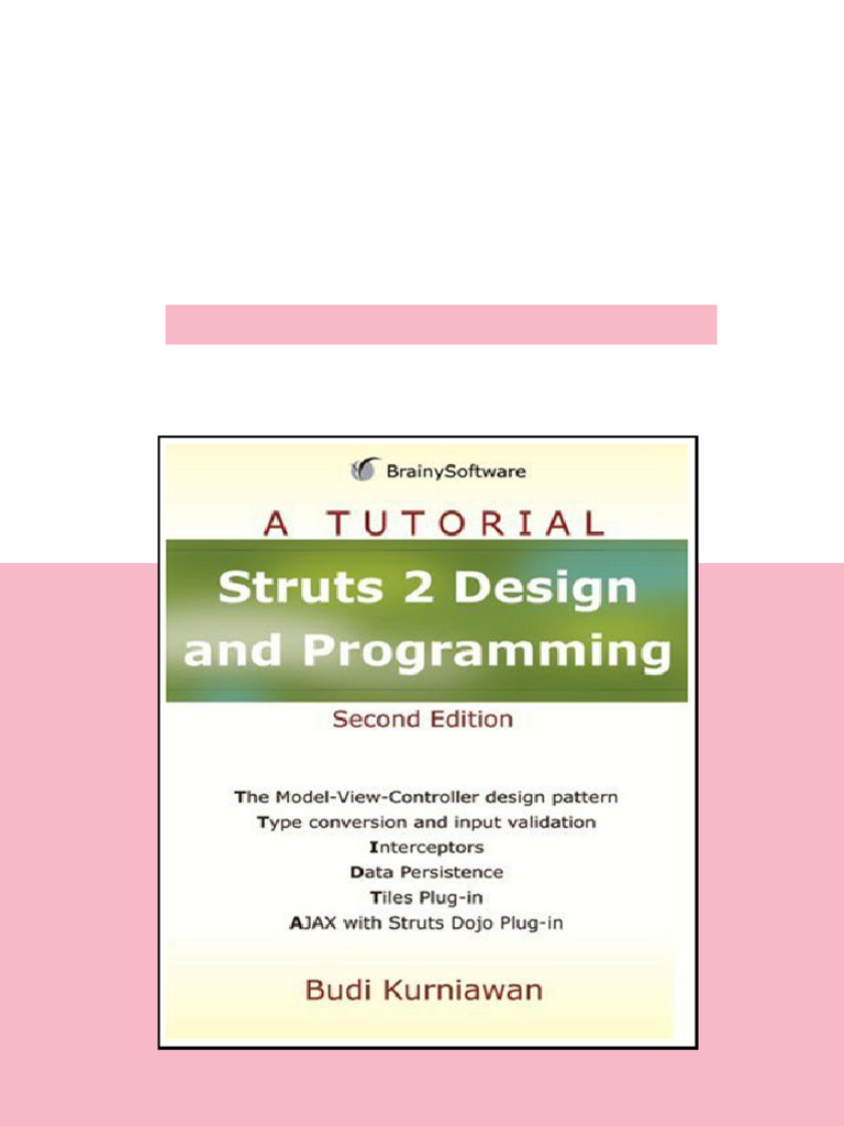 Struts 2 Design and Programming A Tutorial 2nd Edition Budi Kurniawan ...