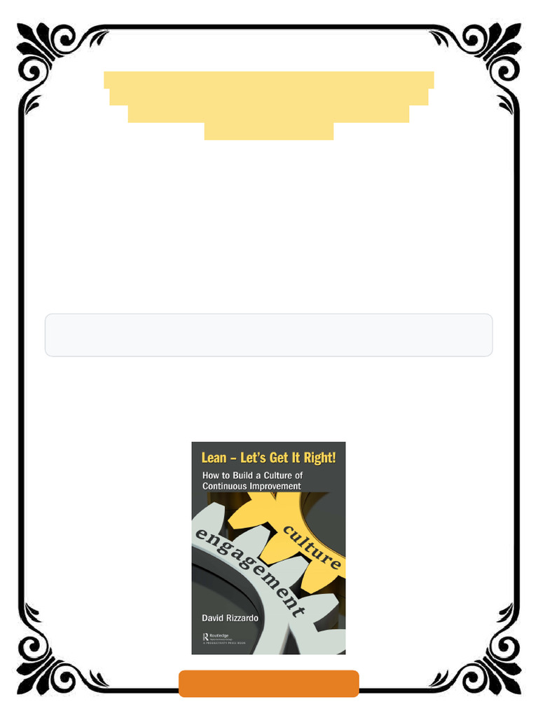 Lean Let S Get It Right How To Build A Culture of Continuous ...