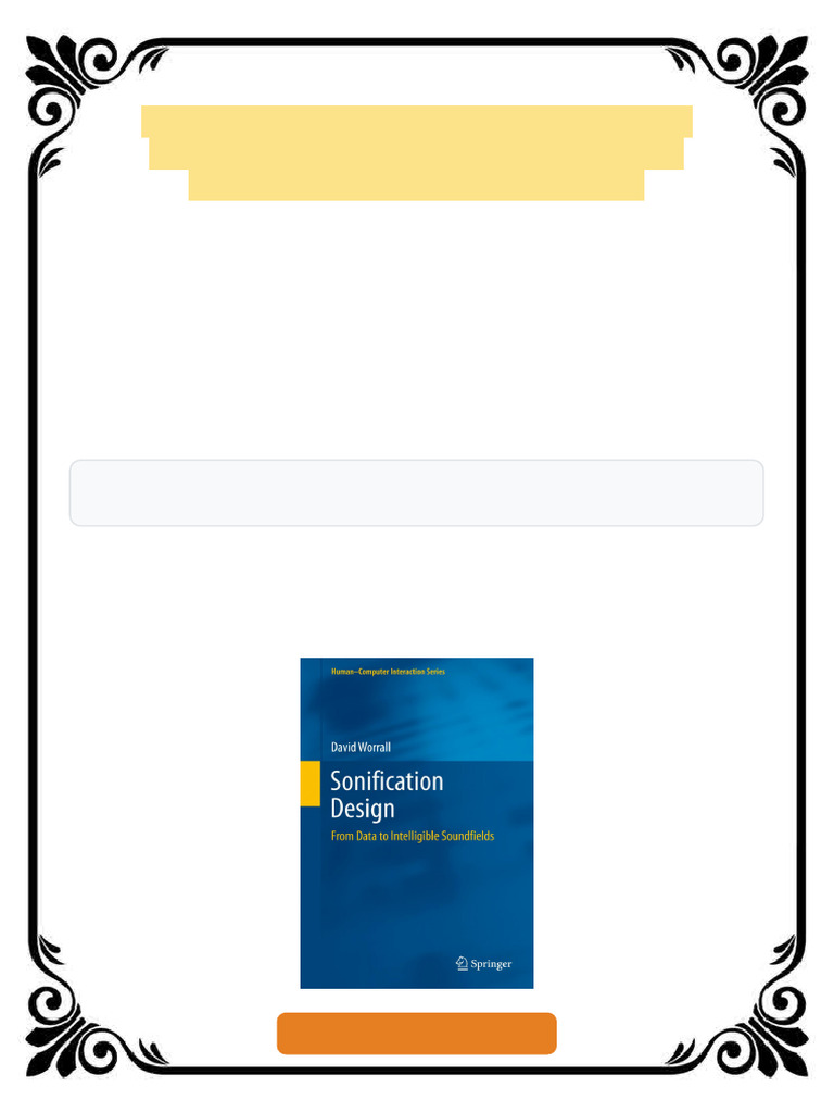 Sonification Design From Data to Intelligible Soundfields David Worrall ...