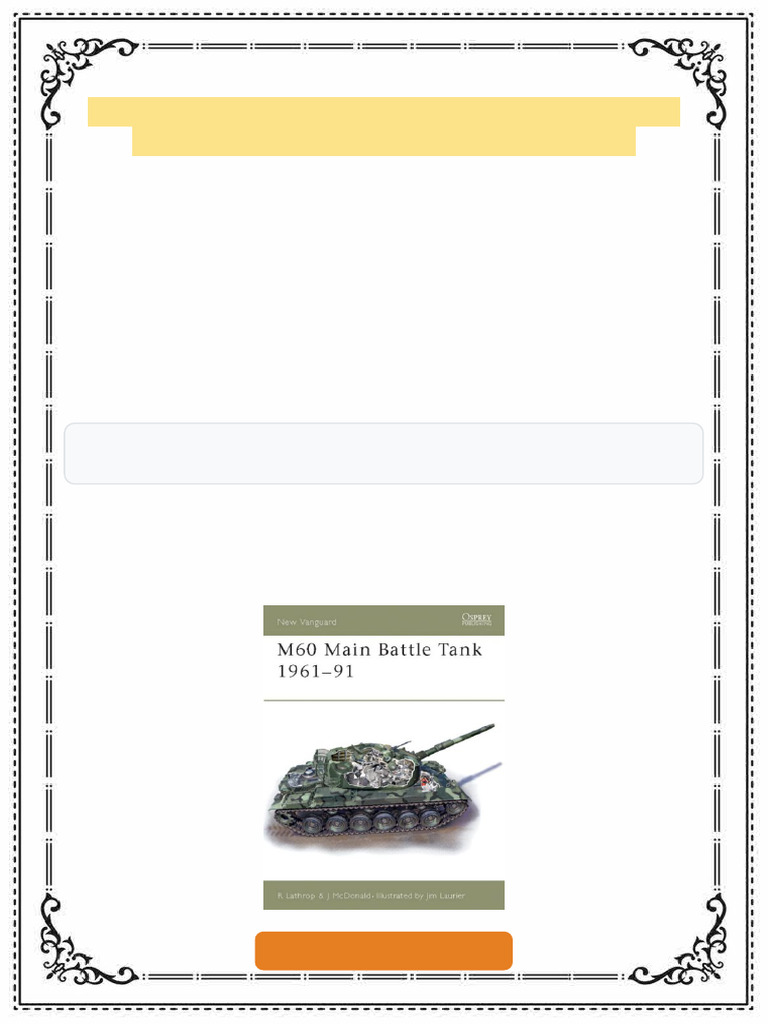 M60 Main Battle Tank 1960 91 Richard Lathrop Ebook No Waiting Time ...