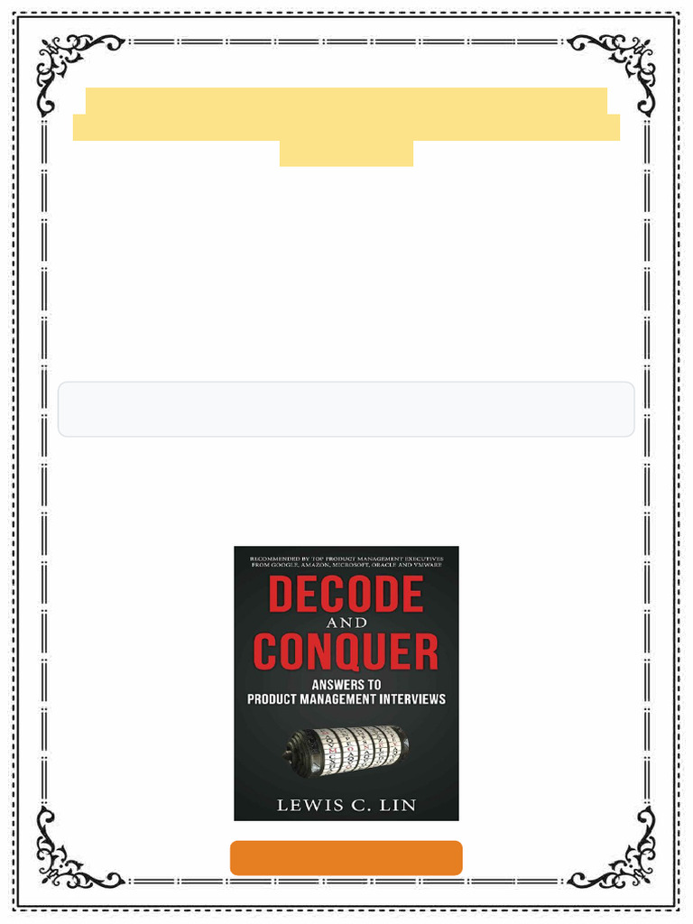 Decode and Conquer Answers to Product Management Interviews Lewis C ...