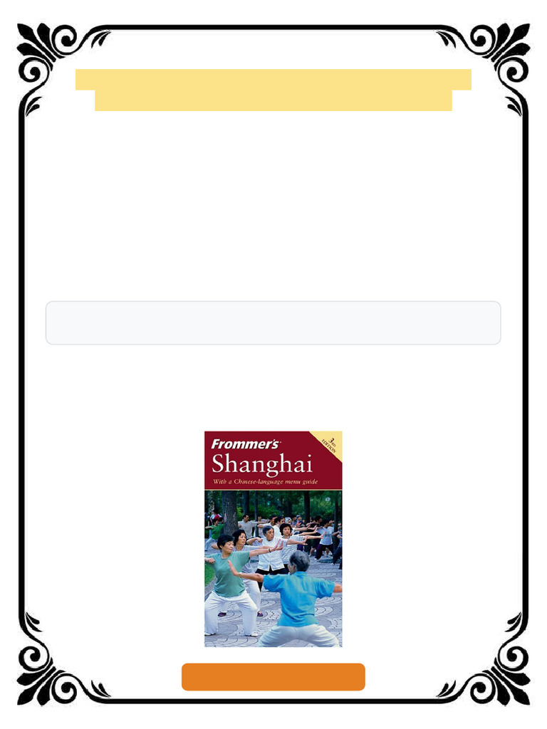 Frommer S Shanghai 3rd Edition Sharon Owyang Ebook HD Ebook Version ...