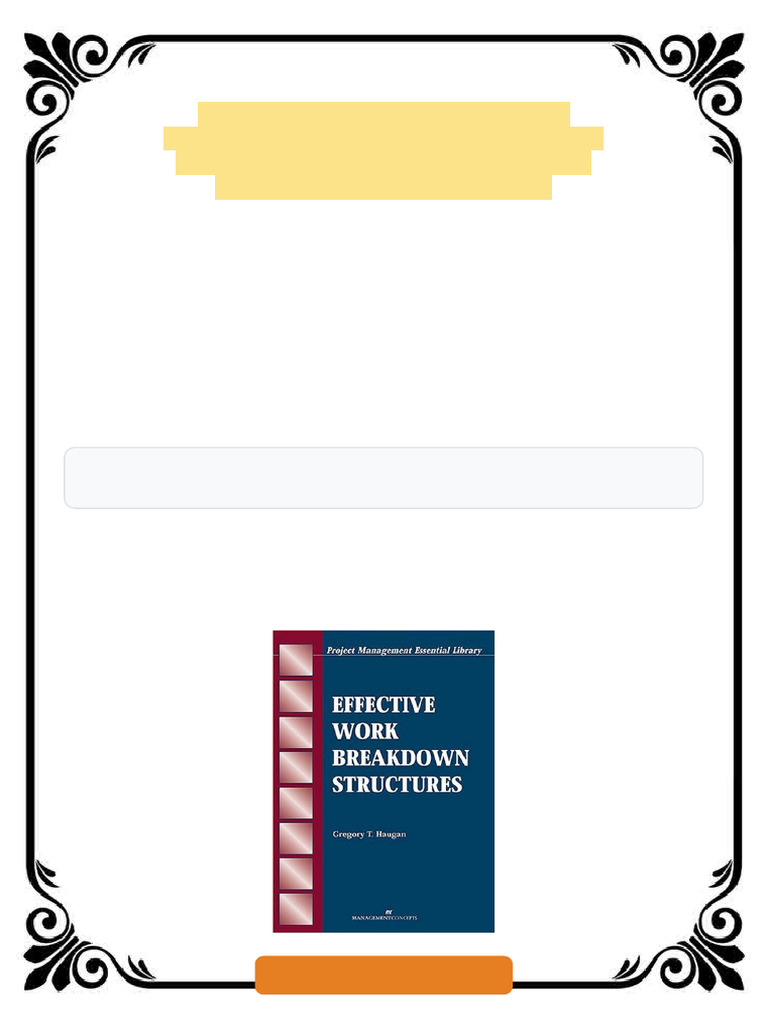 Effective Work Breakdown Structures The Project Management Essential Ibrary Series 1st Edition ...