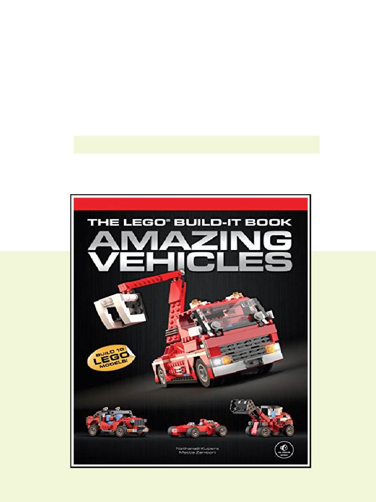 The LEGO Build It Book Vol 1 Amazing Vehicles 1st Edition Kuipers No ...