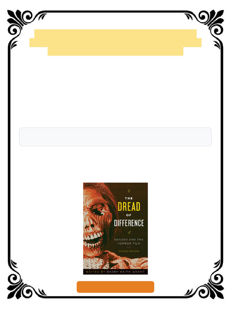 The Dread of Difference Gender and the Horror Film Second Edition Barry ...