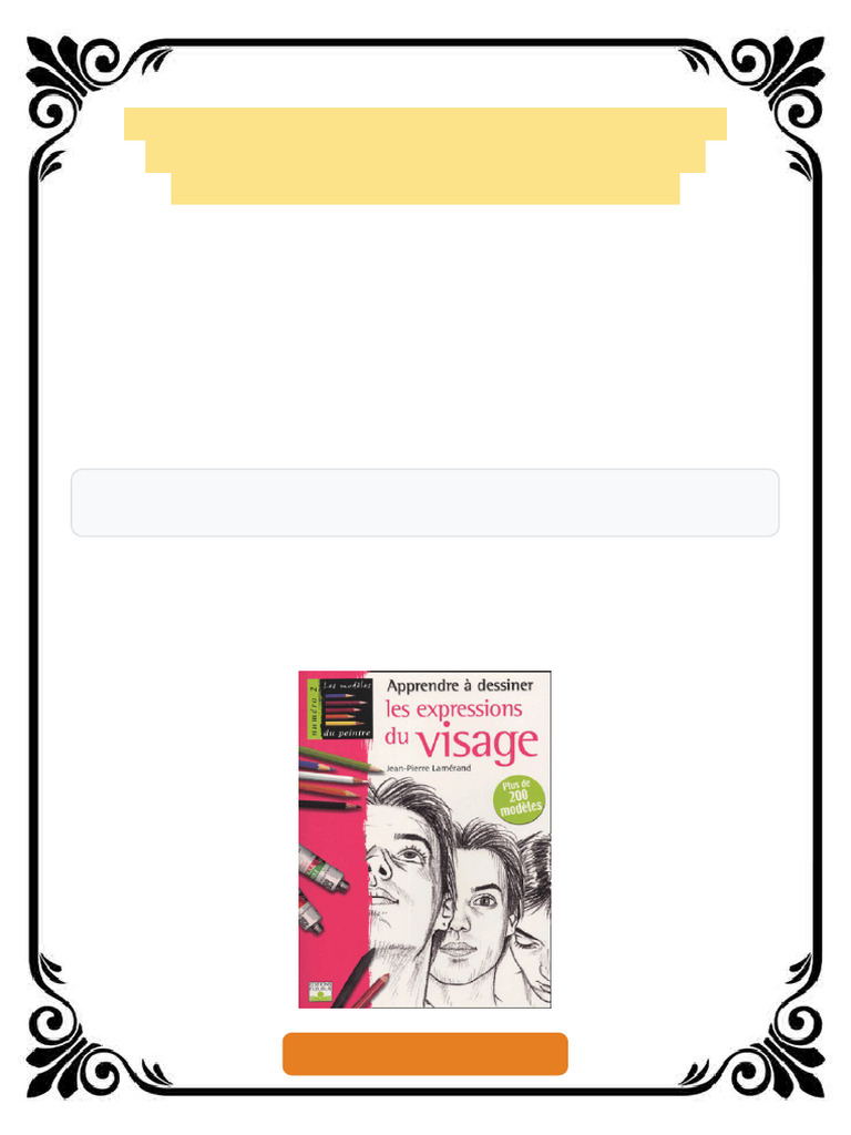 Apprendre A Dessiner Les Expressions Du Visage Plus de 200 Modeles ...