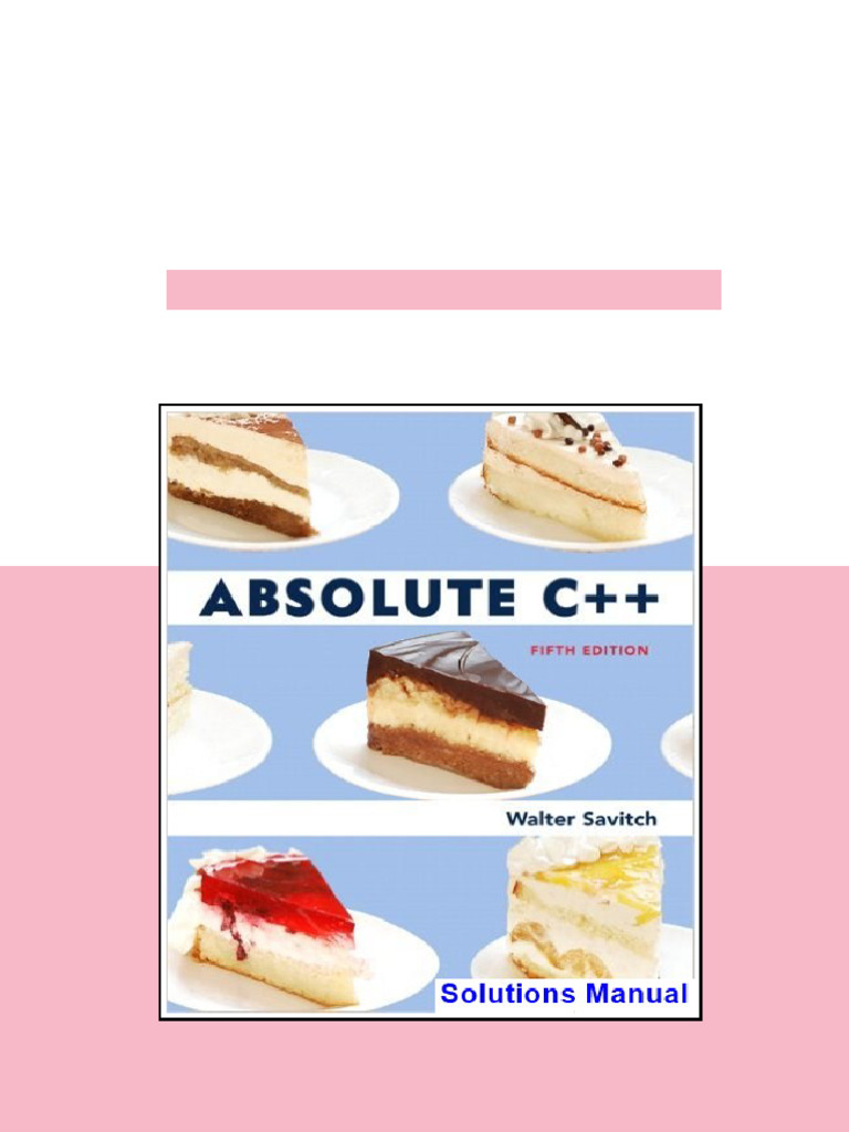 Absolute C++ 5th Edition Savitch Solutions Manual available instanly ...