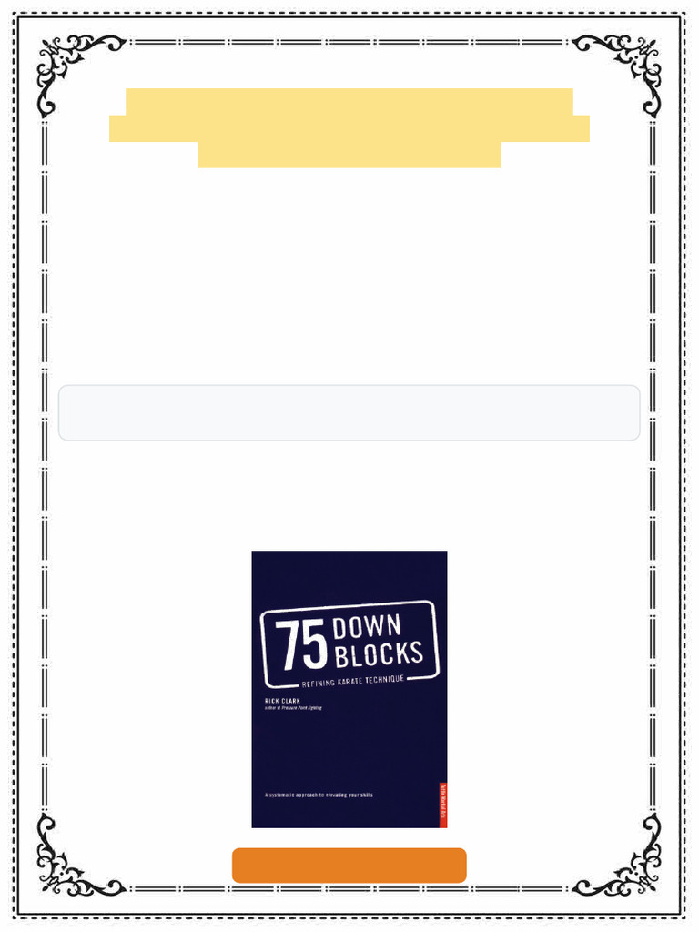 75 Down Blocks Refining Karate Technique First Edition Clark Online ...